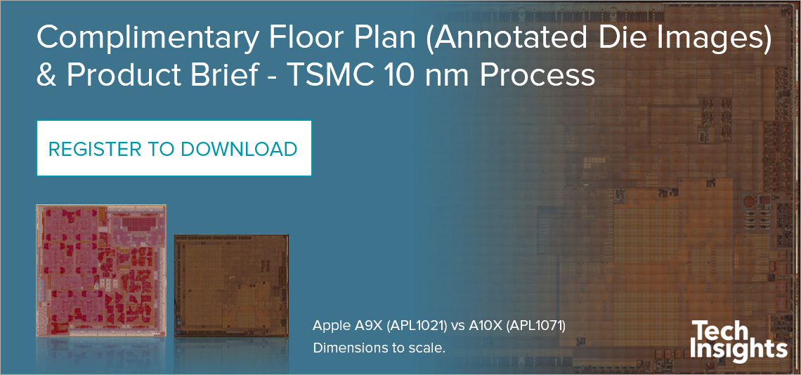 TSMC 10 nm Process | TechInsights